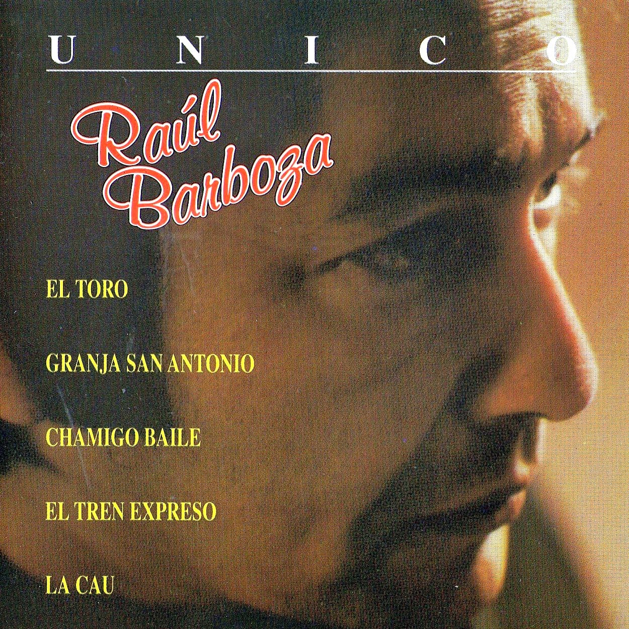 Folklore del NOA: RAÚL BARBOZA - ÚNICO RAÚL BARBOZA - EMI ODEÓN SAIC ...