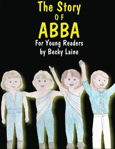 ABBAFanatic: The Story Of ABBA - For Young Readers - Children's Book