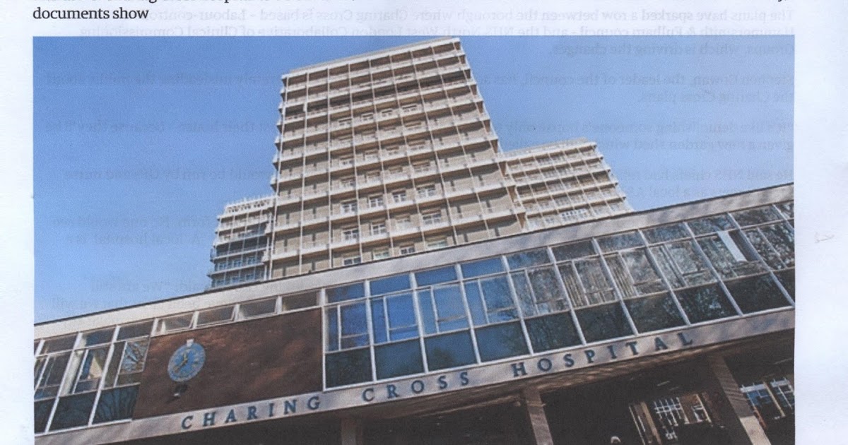 SAVE OUR HOSPITALS: Exclusive: Charing Cross hospital to be cut to 13% ...