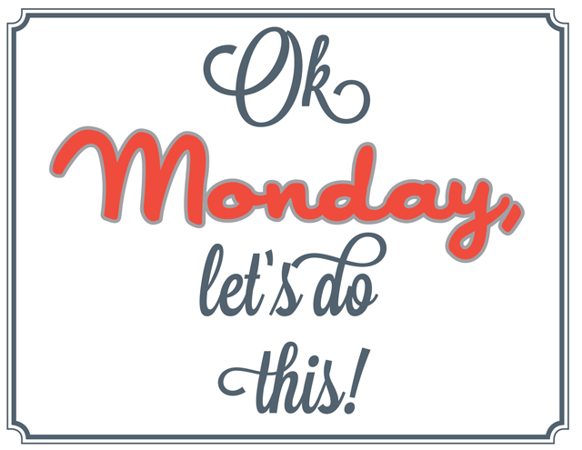 Tiny Bits from Boo: MONDAY...