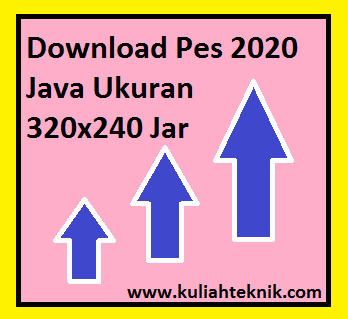 Download Pes 2020 Java Ukuran 320x240 Jar - Sekolah Kuliah Kerja