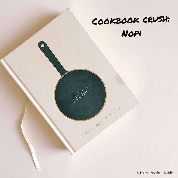 Cookbook Crush: Nopi by Yottam Ottolenghi and Ramael Scully | French ...