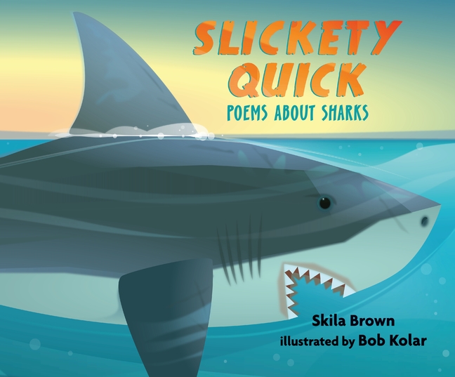 STORYWRAPS: Slickety Quick: Poems About Sharks - a rhyming bookwrap