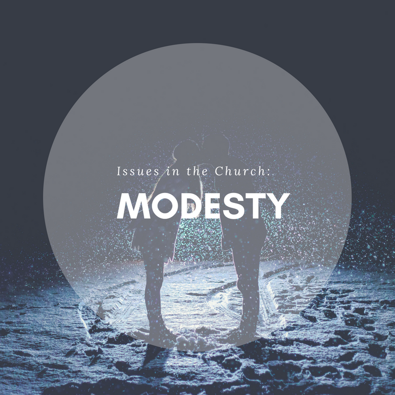 Modesty - Issues in the Church