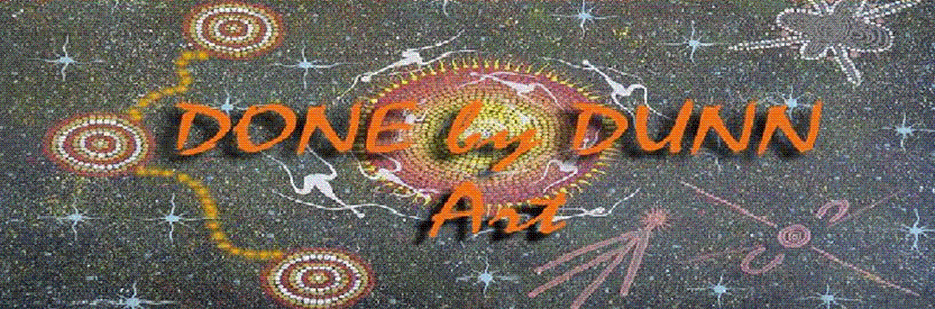 David Dunn Aboriginal Art: NEW WEB SITE - NEW ART - DONE by DUNN ART ...