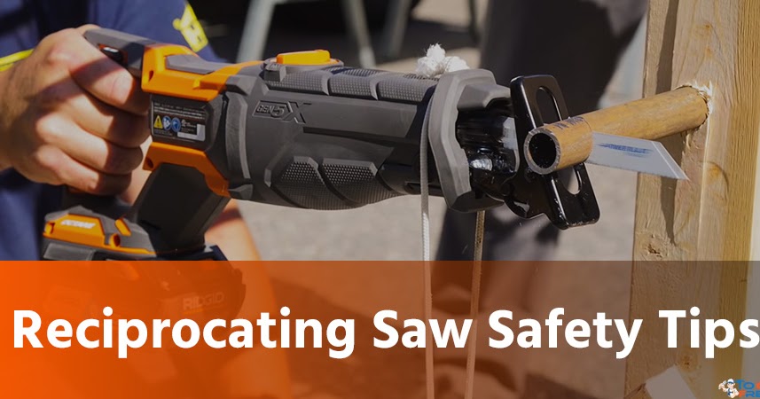 20 Simple Facts Abоut Reciprocating Saw Safety Tips Explained!