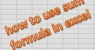 how to use sum formula in ms excel - एम एस एक्सेल में सम फार्मूला सीखें