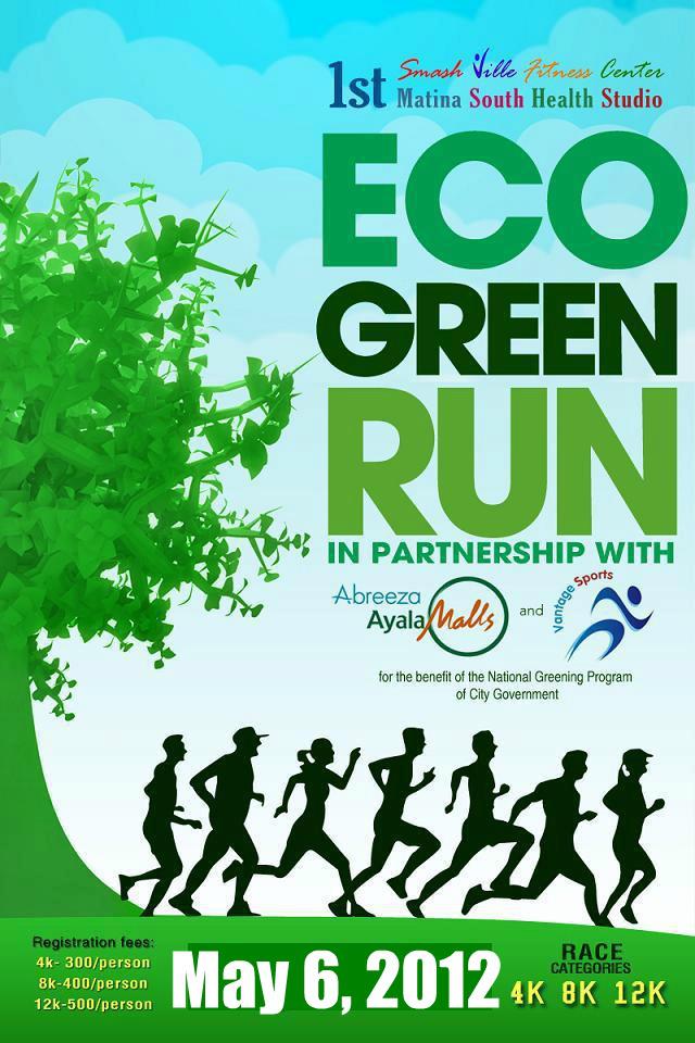 Road Of A Rookie Runner: Upcoming Missions: Eco Green Run on May 6, 2012