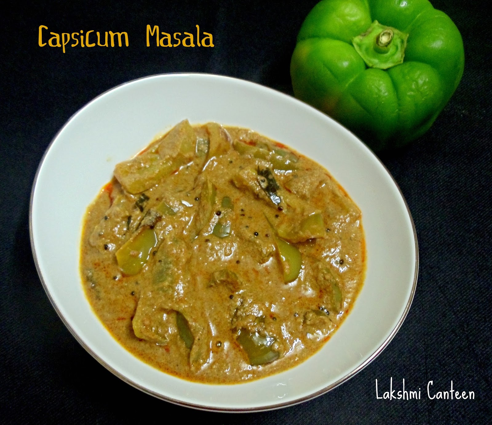 Lakshmi Canteen: Capsicum Masala (Bell Pepper Curry)