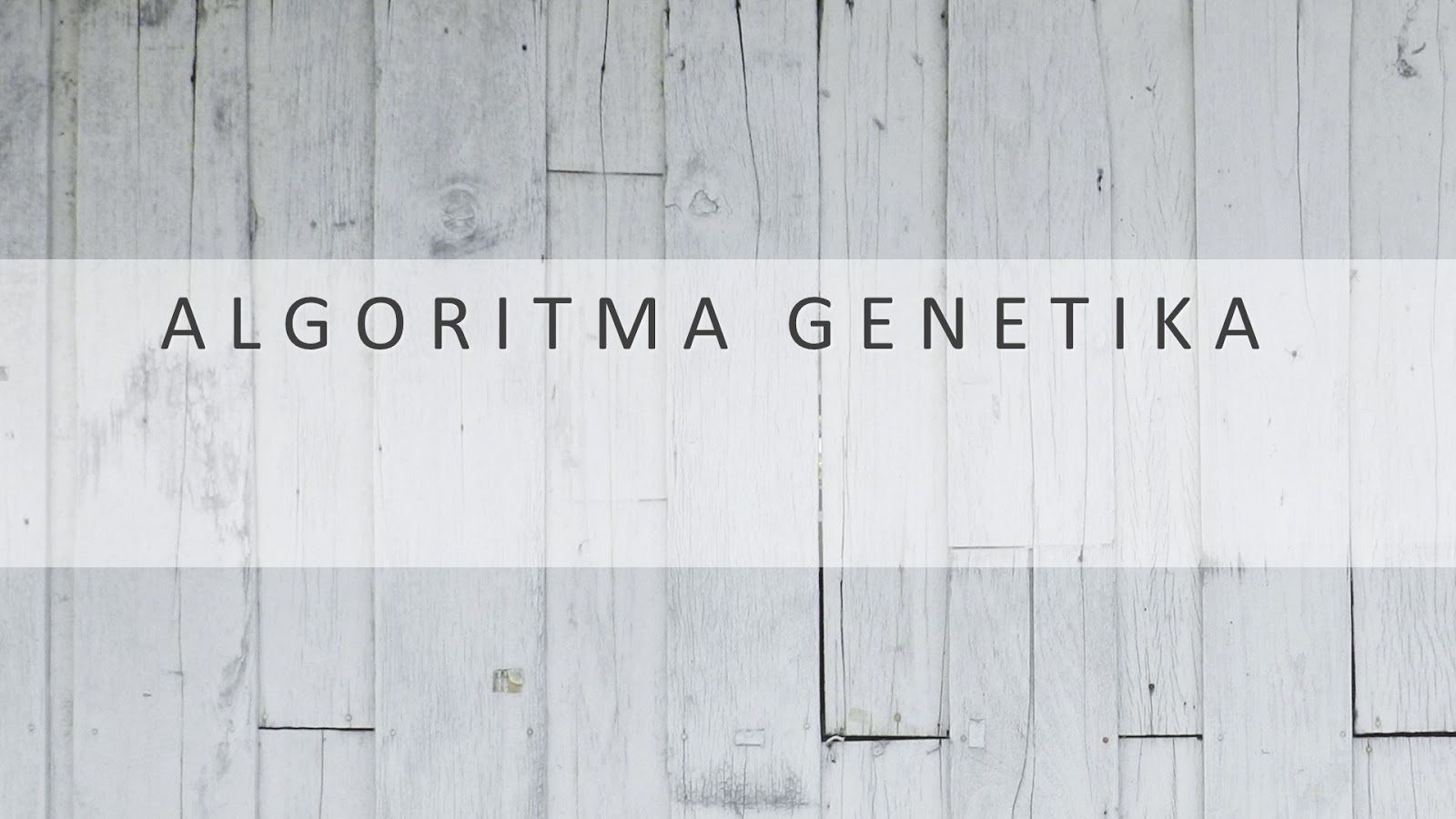 Algoritma Genetika