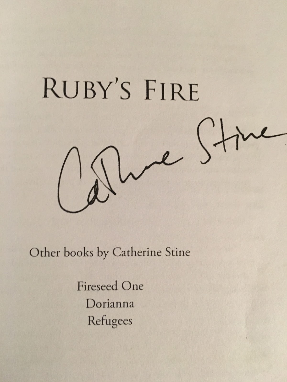 Deneale's Book Buzz: Ruby's Fire by Catherine Stine with Guest Blogger ...