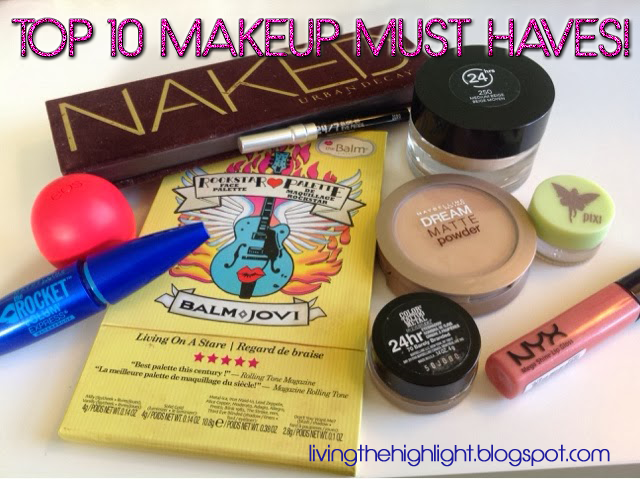 Living the Highlight: My Top 10 Makeup Must-Haves!