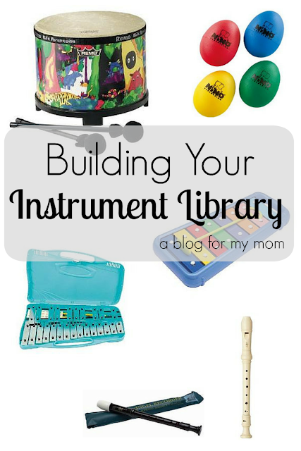 A blog for my mom: Building Your Instrument Library {Music Education In ...