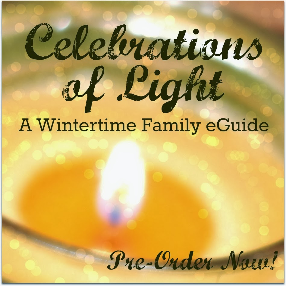 A Natural Nester: A New Family eGuide ~ Celebrations of Light