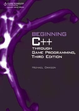 Beginning C++ Through Game Programming, 3rd Edition | ohoheBooks