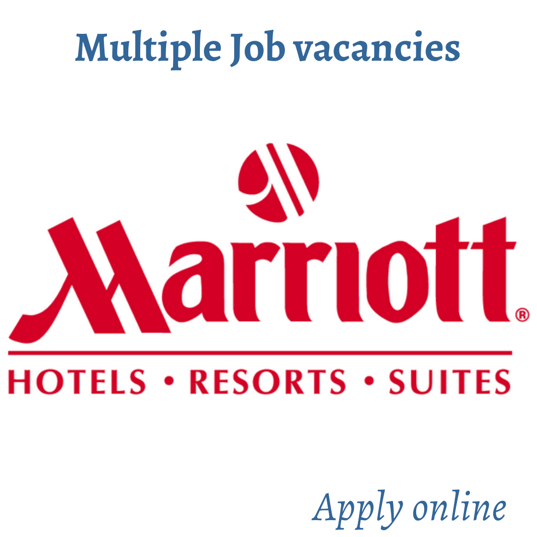 MARRIOTT INTERNATIONAL - MULTIPLE JOB VACANCIES - CYNOSURE365