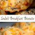 Loaded Breakfast Biscuits - Special Cake and Cooking