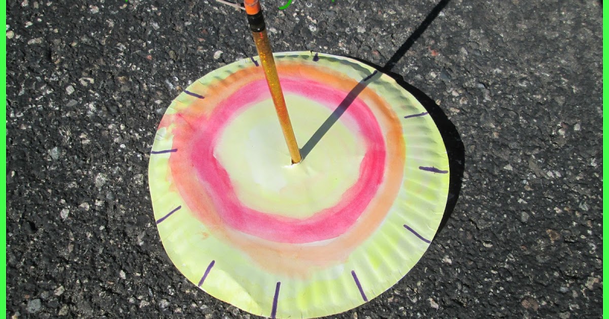 Save Green Being Green: Paper Plate Sun Dial