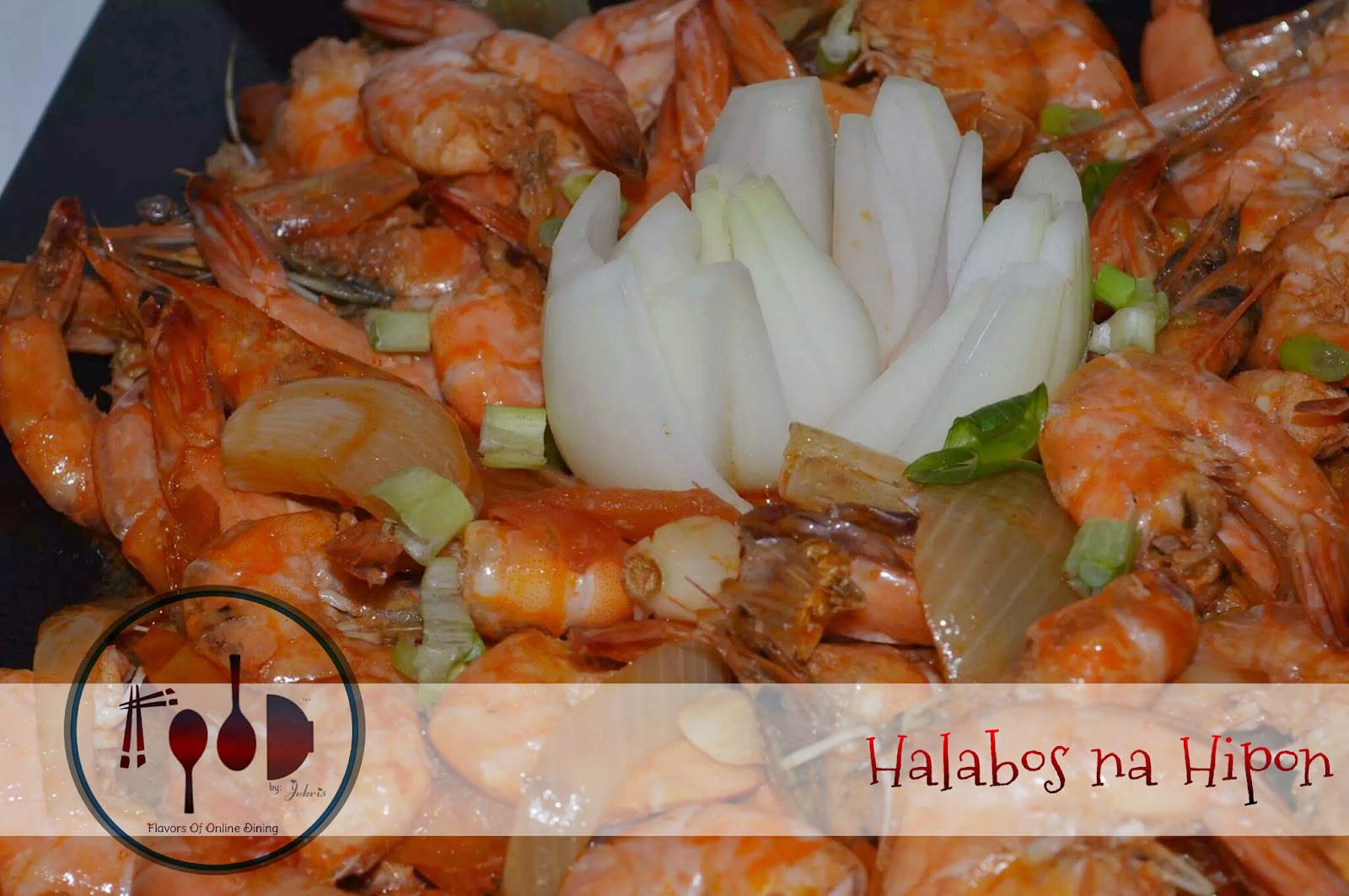 Flavors Of Online Dining: Halabos na Hipon