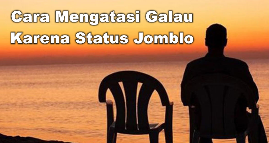 Cara Mengatasi Galau Karena Status Jomblo | zeropromosi | souvenir ...