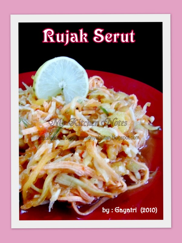 My Kitchen Notes: RUJAK GOBET (RUJAK SERUT)