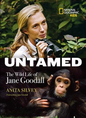 Abby the Librarian: Untamed: The Wild Life of Jane Goodall