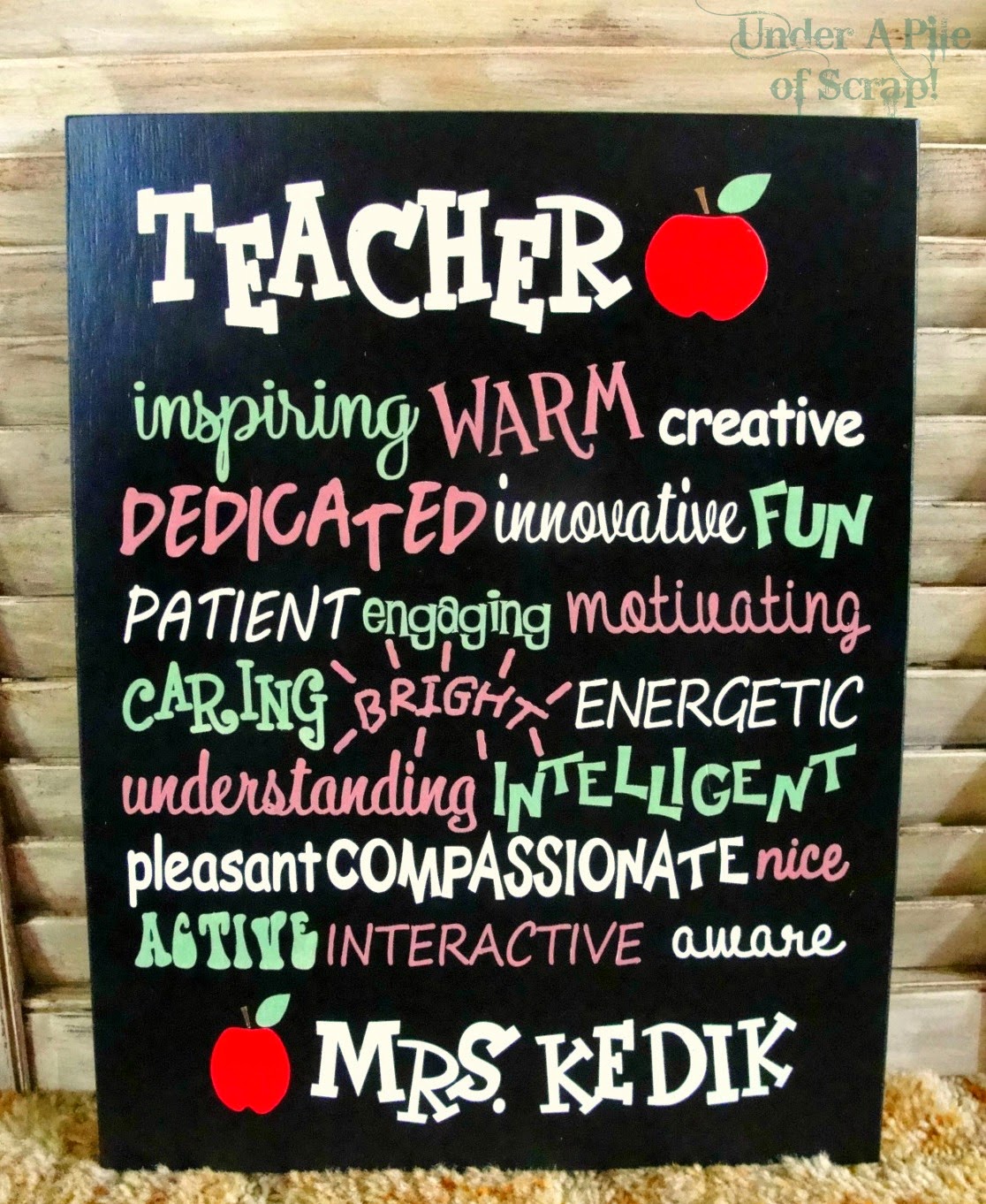 Under A Pile of Scrap!: Teacher Appreciation Sign