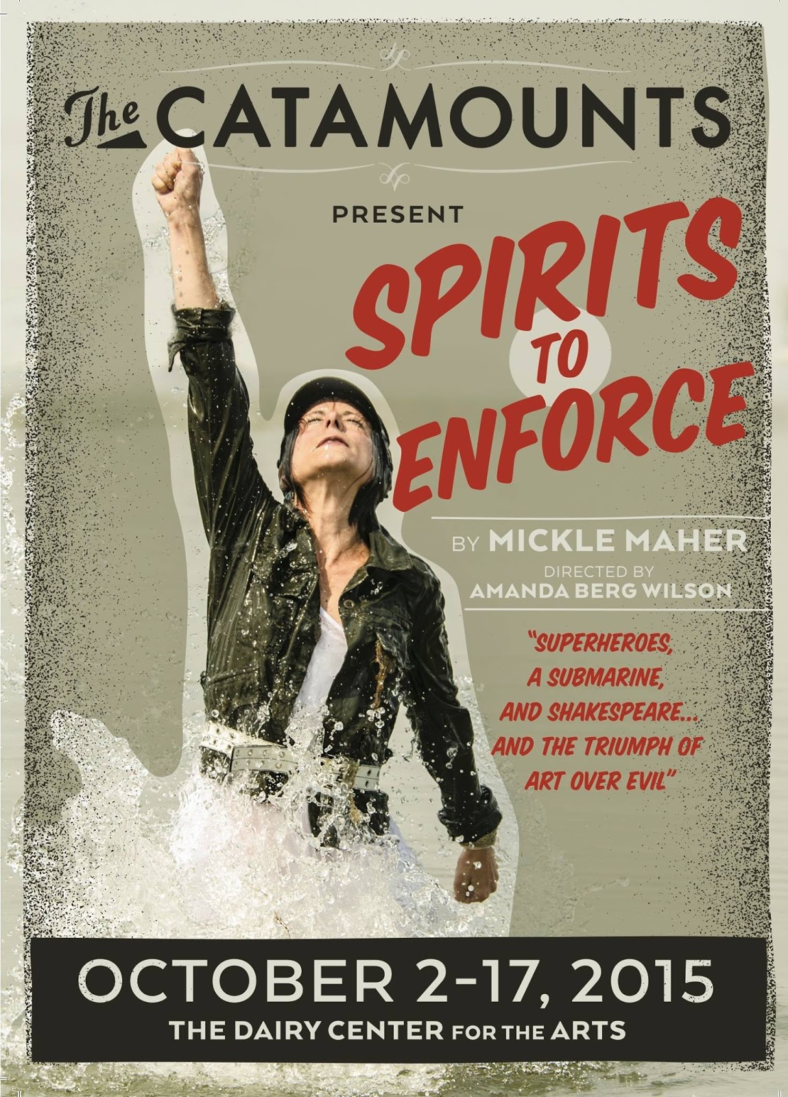 Theater Colorado: Spirits to Enforce: “Superheroes, A Submarine, and ...