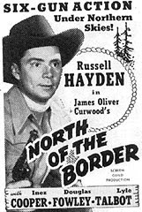 *: North of the Border - B. Reeves Eason - 1946