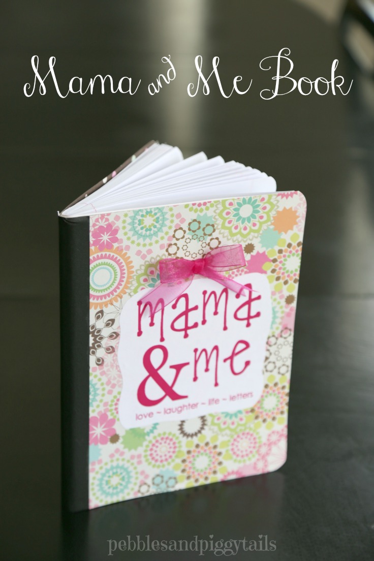 The Mama and Me Book–Best Mother/Daughter Idea! | Making Life Blissful
