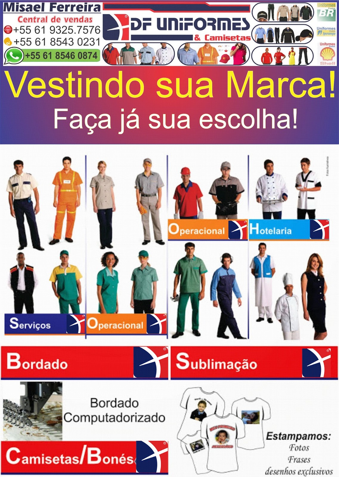 Uniformes DF: Uniformes DF, Lança Grupo