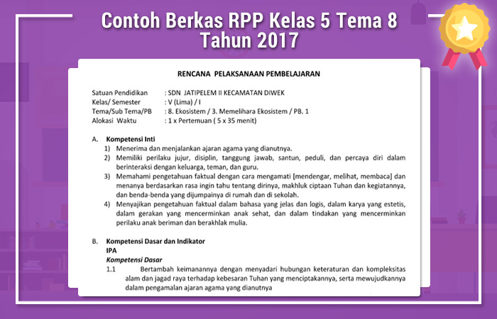 Contoh Berkas RPP Kelas 5 Tema 8 Tahun 2017 | RPP Kurikulum 2013