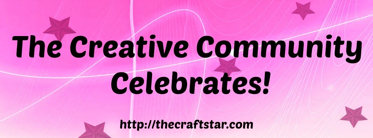 TheCraftStar Community: The Creative Community Celebrates!