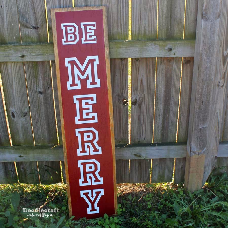 Be Merry Front Porch Sign!