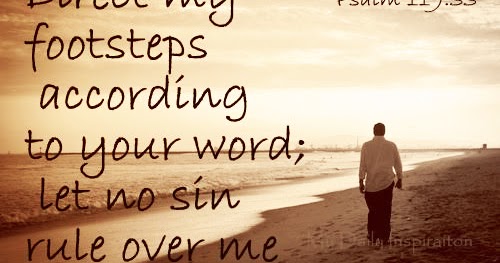 Direct my footsteps according to your word