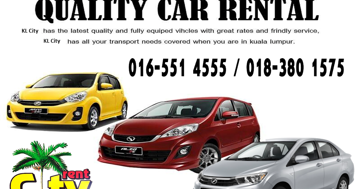 KL City Car Rental: Rent Now for As Low As RM99 Per Day