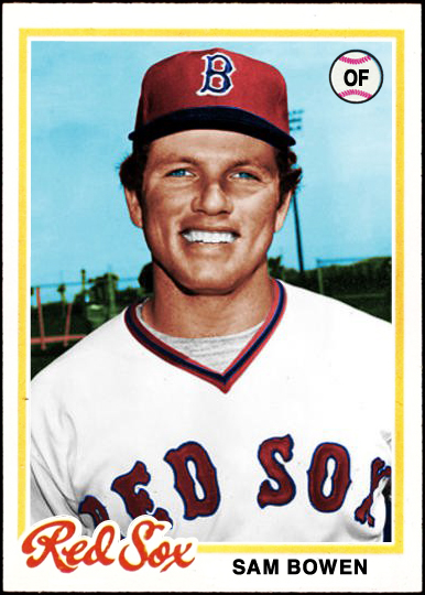 WHEN TOPPS HAD (BASE)BALLS!: NOT REALLY MISSING IN ACTION- 1978 SAM BOWEN