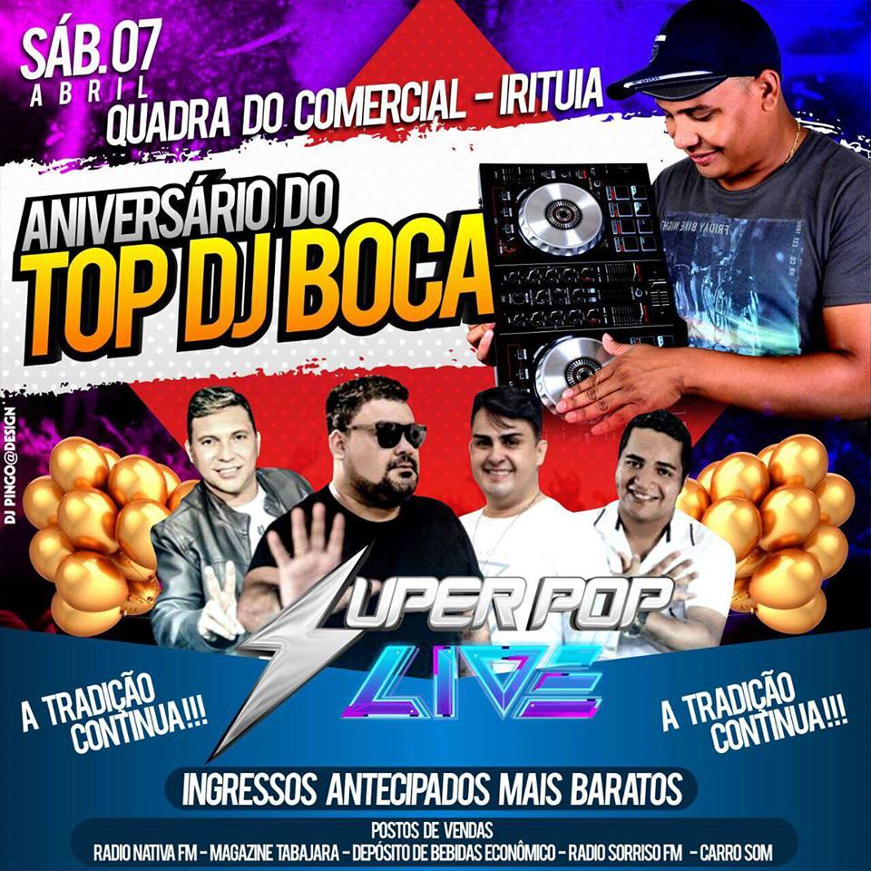 CD AO VIVO SUPER POP LIVE EM IRITUIA BDAY DO DJ BOCA 07 - 04 - 2018 ...