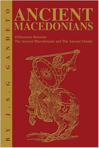 Ancient Macedonians: Differences Between the Ancient Macedonians and ...