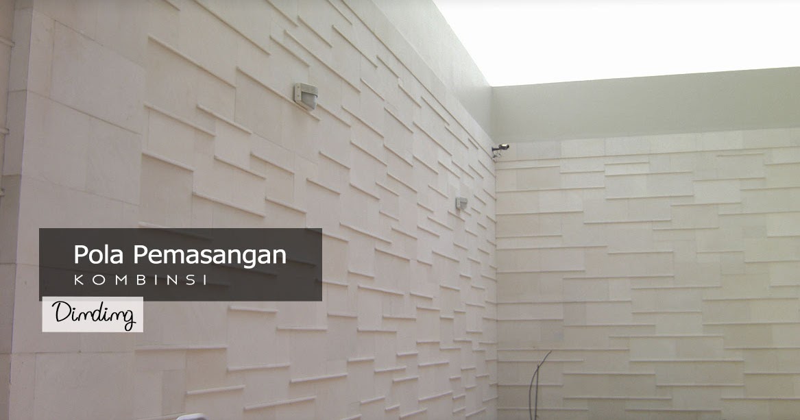 14 CONTOH POLA PEMASANGAN BATU ALAM TERBARU 2018. MODERN, BARU DAN ...