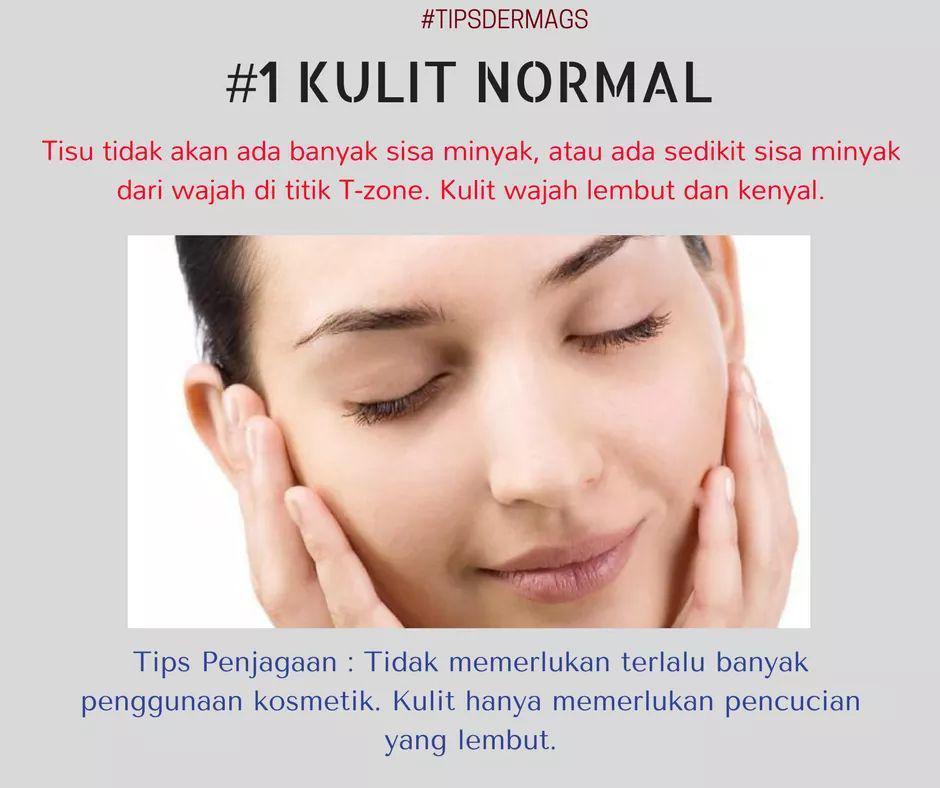 DERMAGS: Kenali jenis kulit anda DERMAGS: Kenali jenis kulit anda