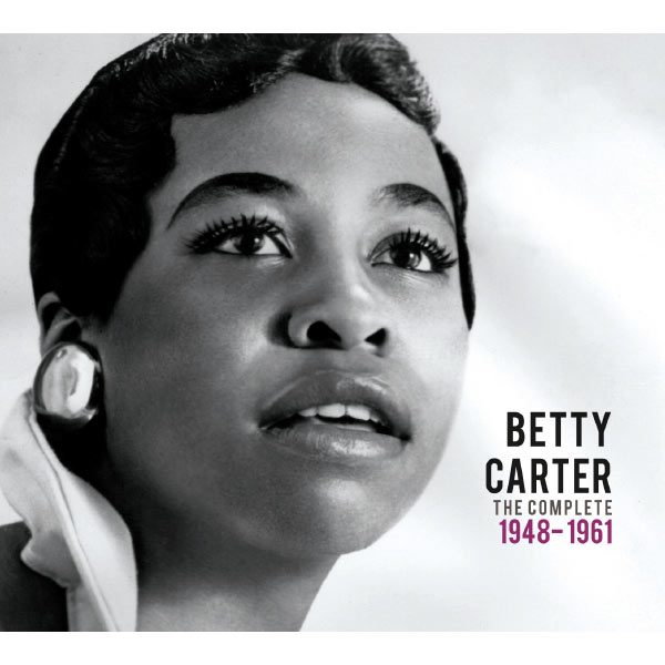 FROM THE VAULTS: Betty Carter born 16 May 1929