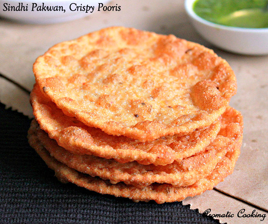 Aromatic Cooking: Sindhi Pakwan, Crispy Pooris