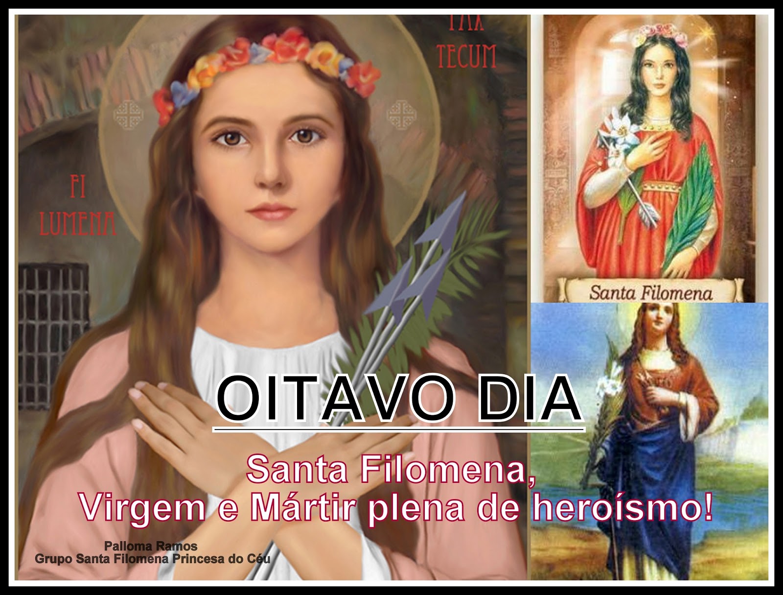 Uma grande Santa... Filomena ♥: OITAVO DIA!