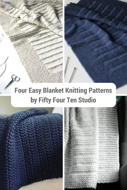 Fifty Four Ten Studio: Four Easy Blanket Knitting Patterns