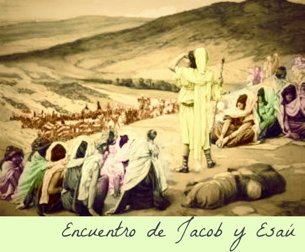 Estudio Biblia: GENESIS 33:1-18. Encuentro con Esaú