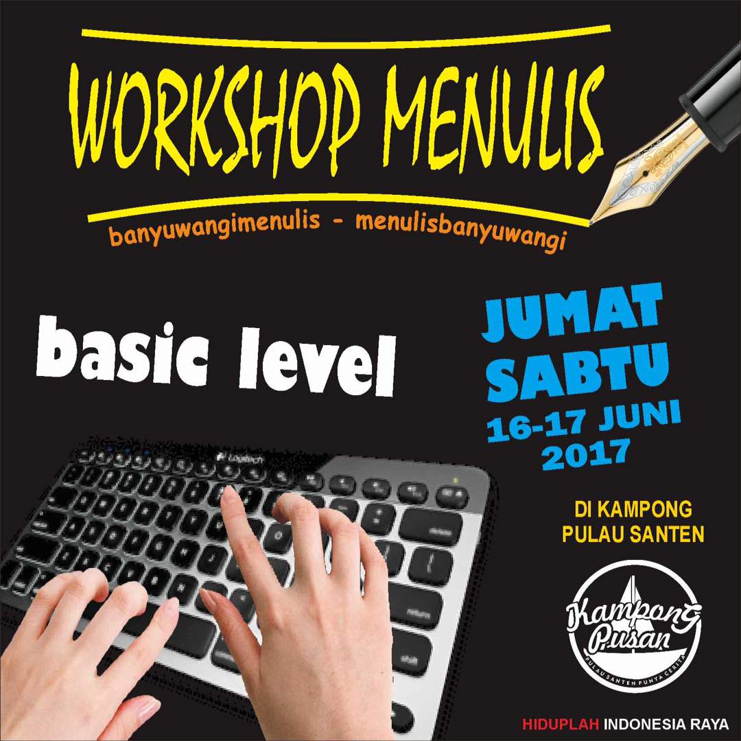 Workshop Menulis Basic Level 2017 - SEMANGGI