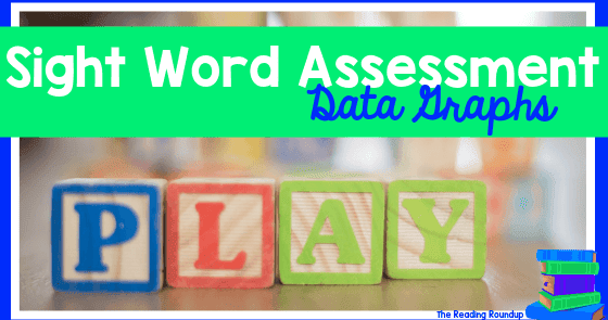 The Reading Roundup: Sight Word Assessment