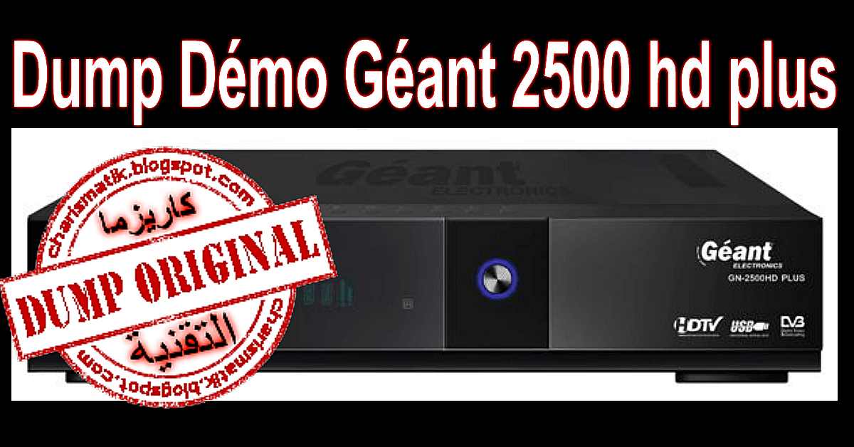 TÉLÉCHARGER DUMP GEANT 2500HD PLUS – Recent Programmes Nuage