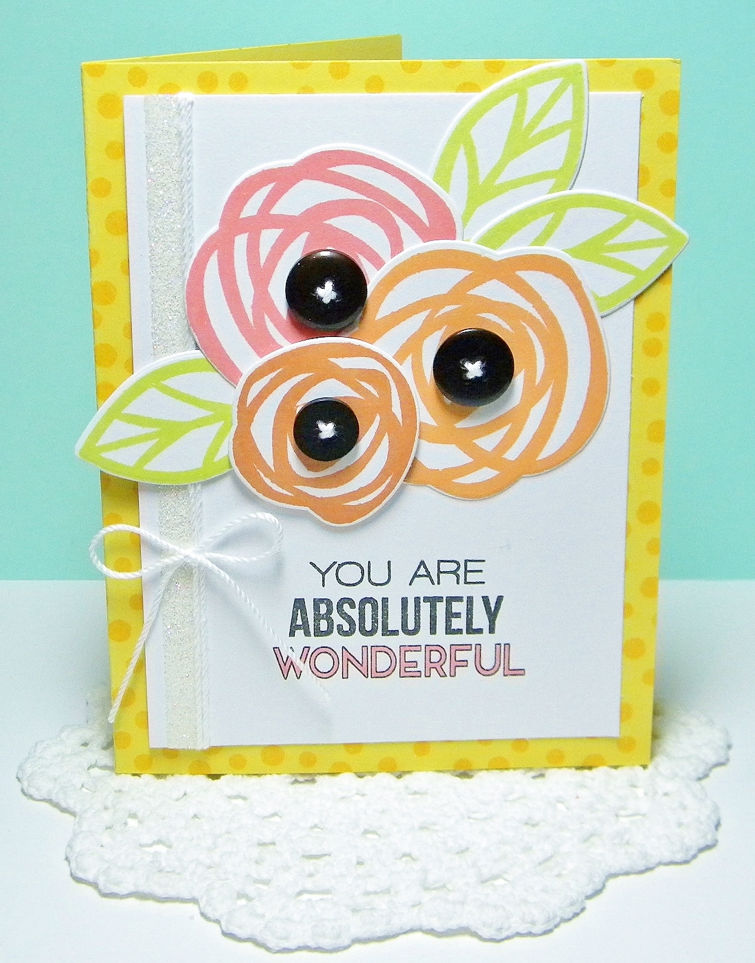 Just Dandy Studio: You Are Absolutely Wonderful